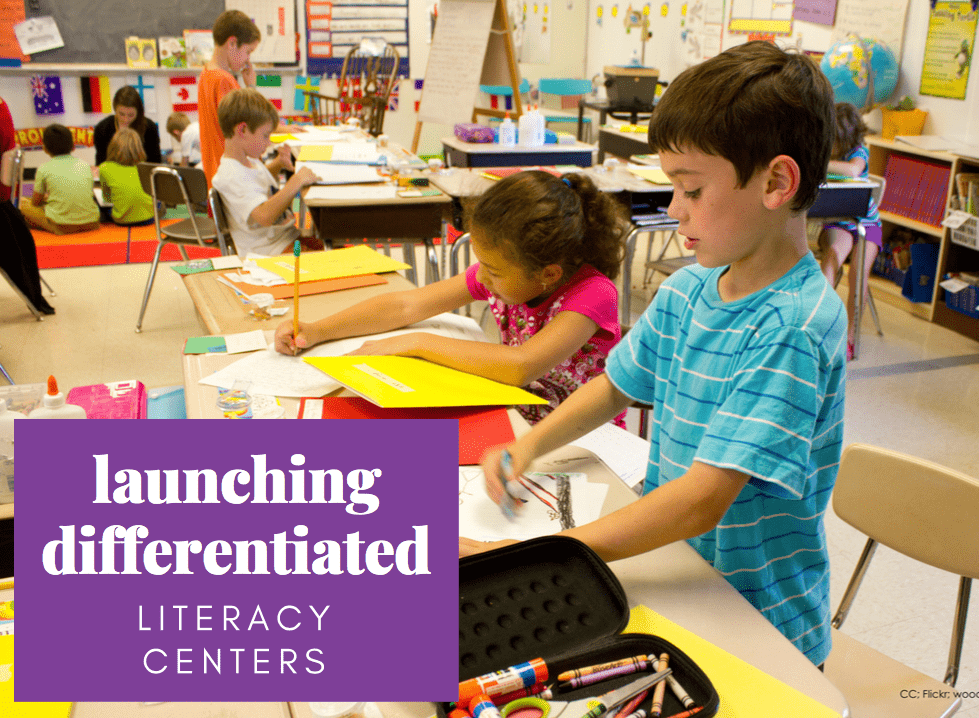 Launching Differentiated Literacy Centers in 3 Weeks – Reading ...